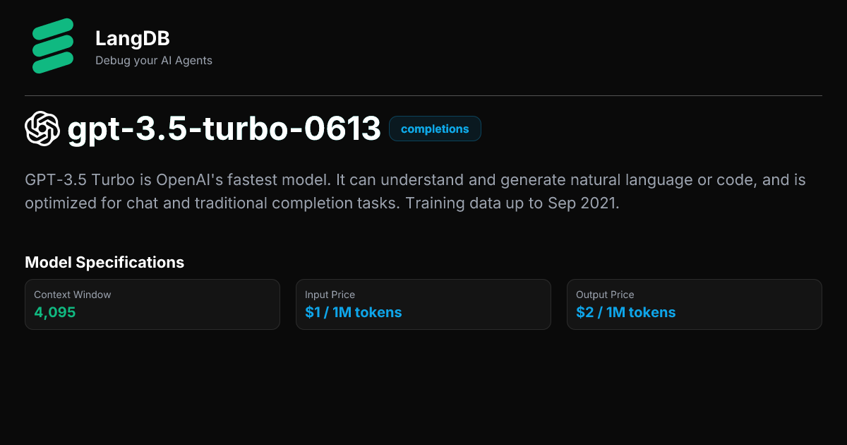 gpt-3.5-turbo-0613 by openai | AI Model Pricing, Performance & API Access | LangDB